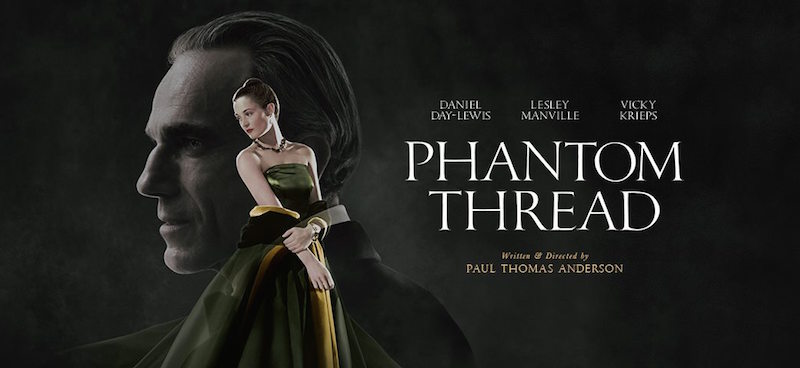 Phantom Thread – moviebloke